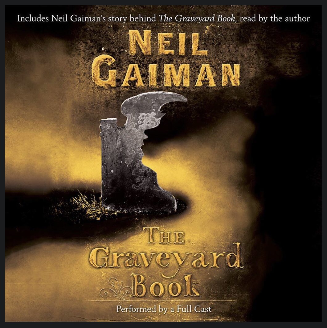 Book notes: The Graveyard Book by Neil Gaiman – Marlo Yonocruz