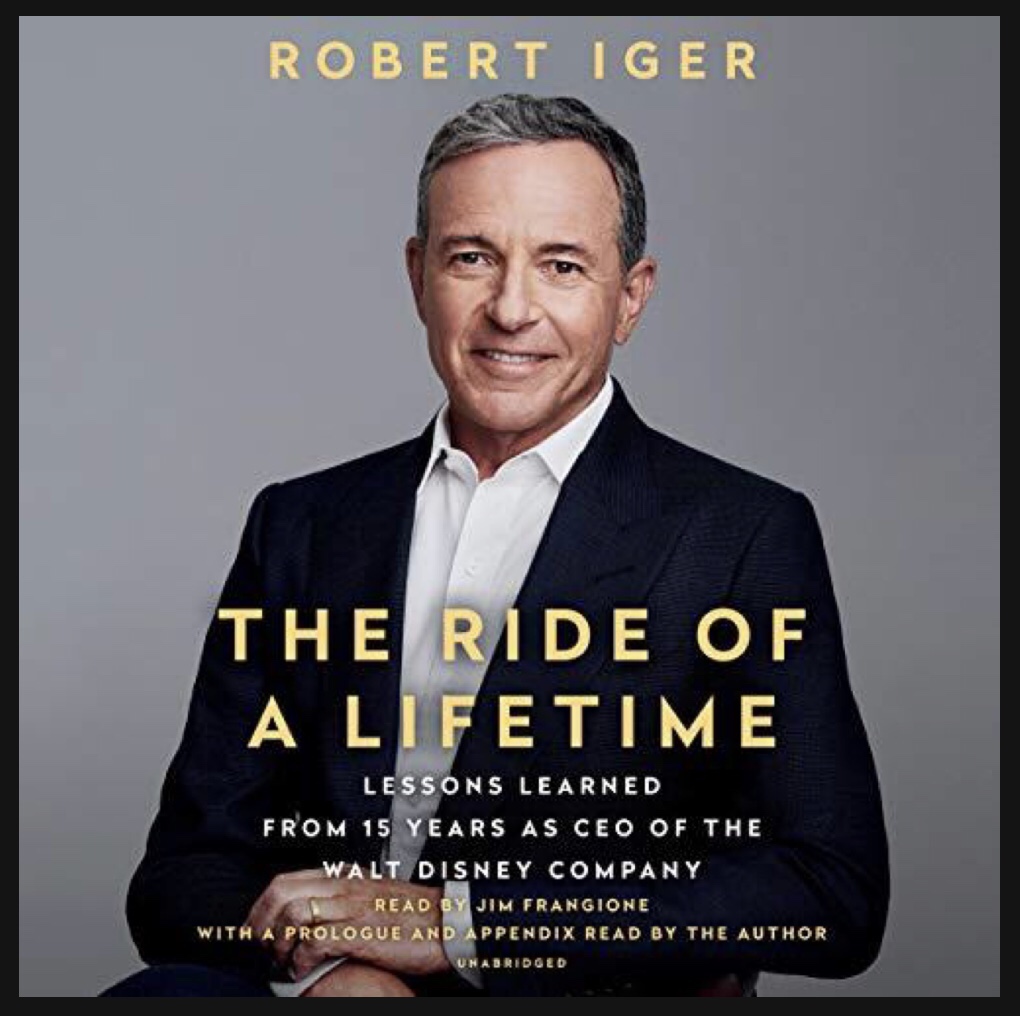 Book notes: The Ride of a Lifetime by Robert Iger – Marlo Yonocruz