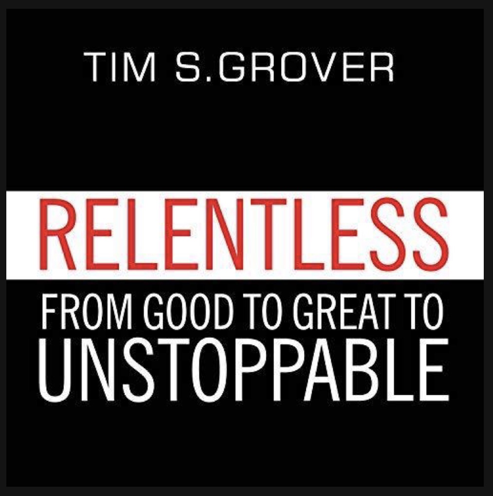 Book notes: Relentless by Tim S. Grover – Marlo Yonocruz