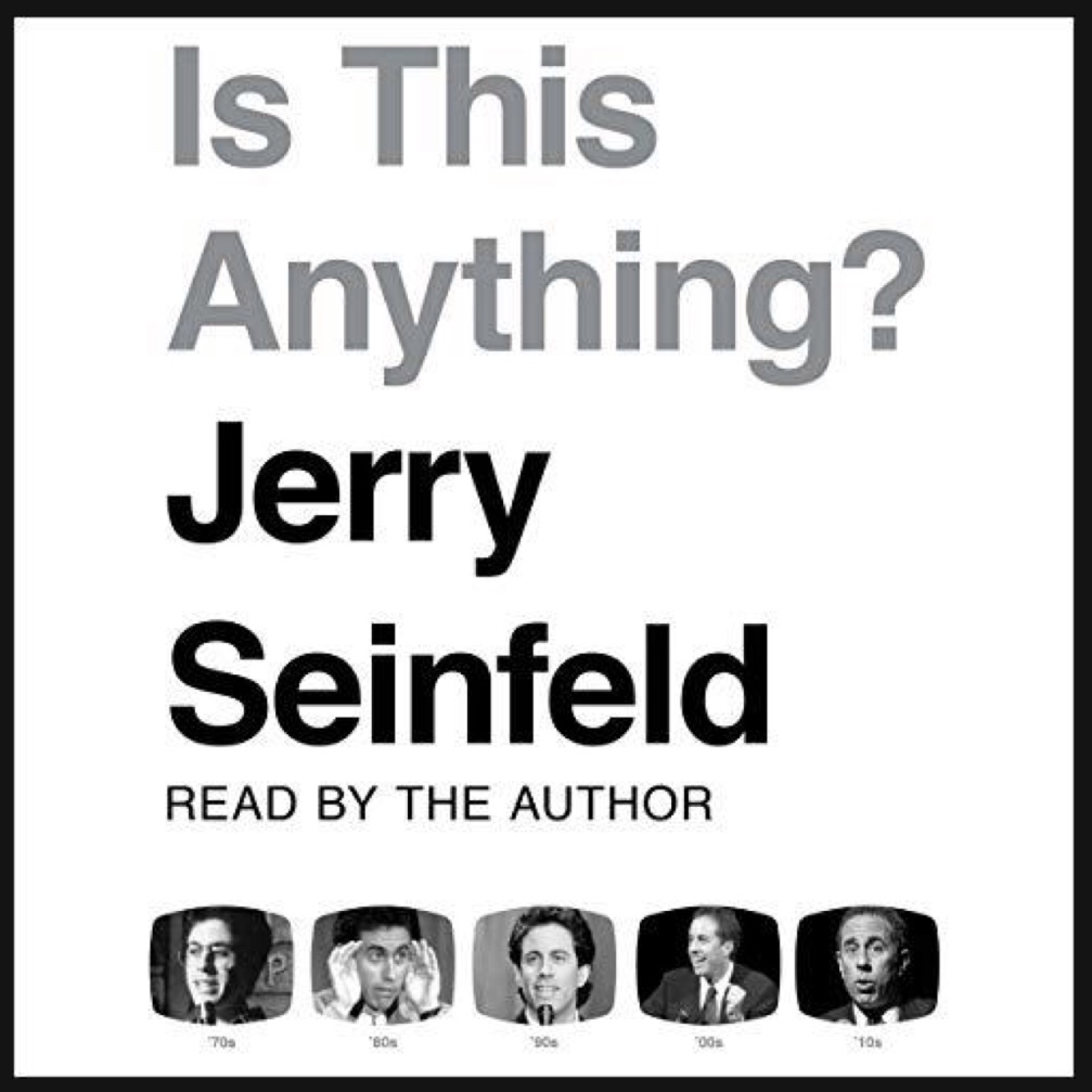 Book notes: Is This Anything? by Jerry Seinfeld – Marlo Yonocruz