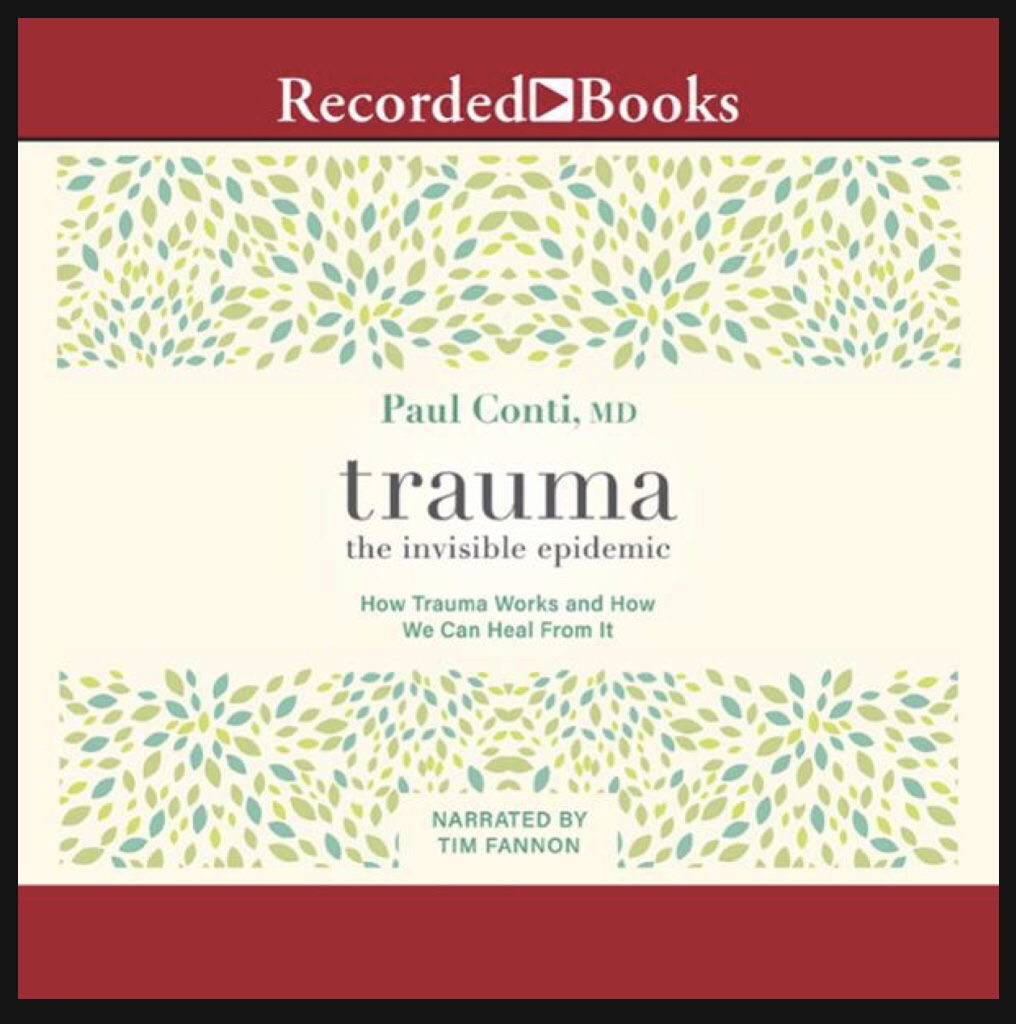 Book notes: Trauma by Paul Conti – Marlo Yonocruz